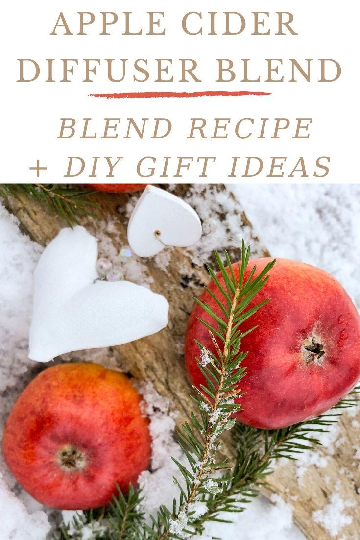Apple Cider Diffuser Blend + DIY Gift Ideas - Aromatherapy Anywhere