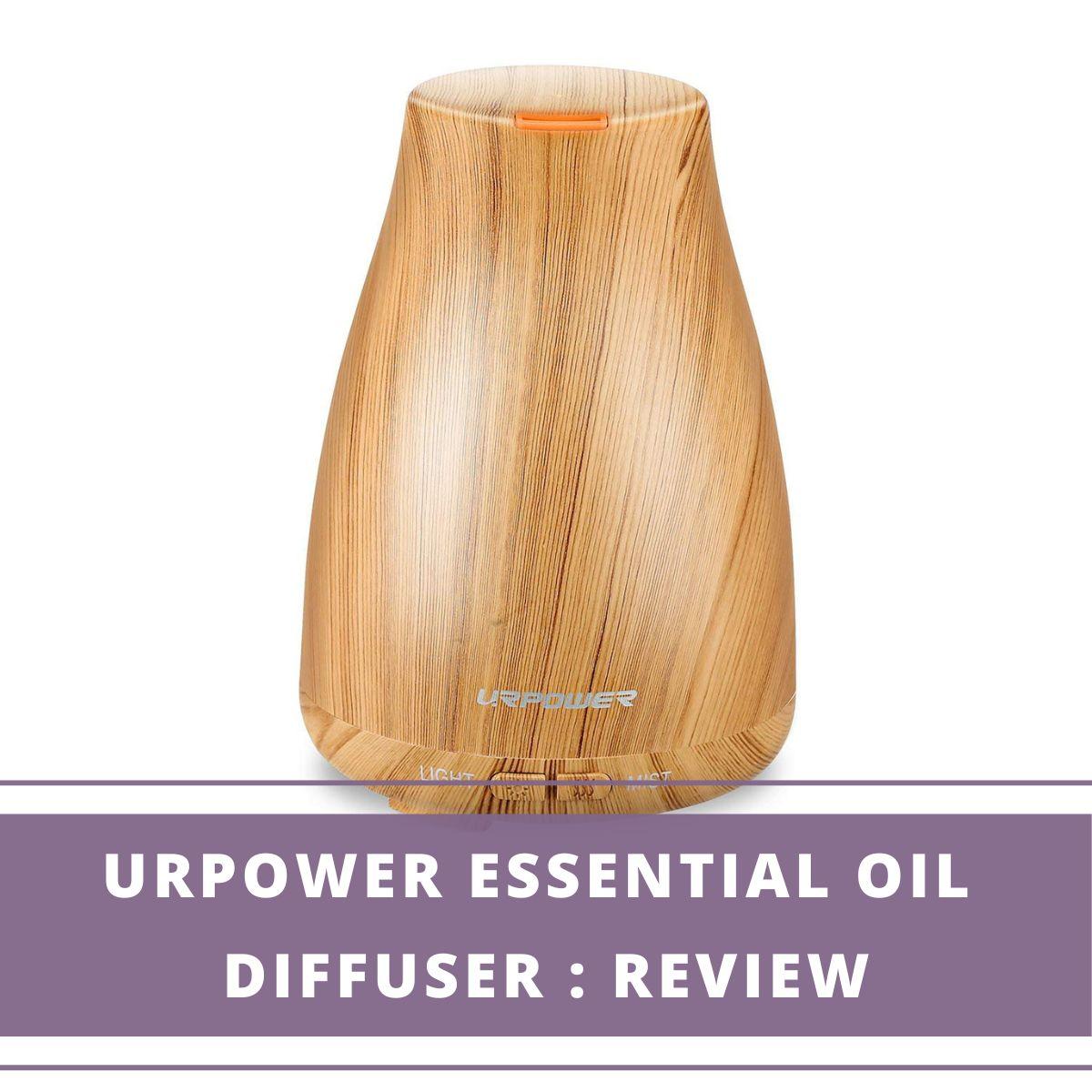 URPOWER Essential Oil Diffuser Review - Best Seller On Amazon ...